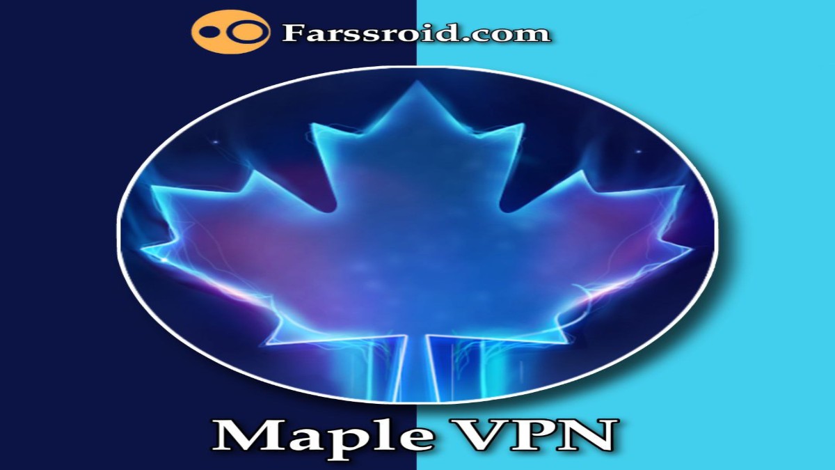 دریافت سریع وی پی ان مپل Afra VPN مناسب کندی اینترنت | دانلود فیلتر شکن ...